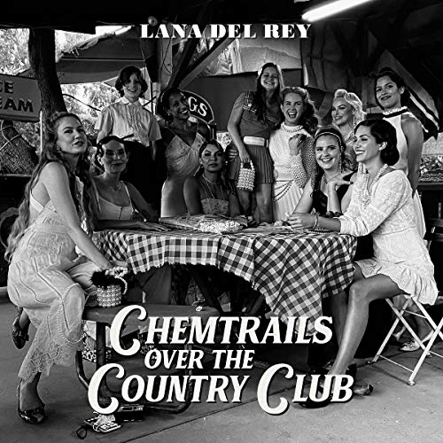 Lana Del Rey / Chemtrails Over The Country Club - CD – High Fidelity Vinyl
